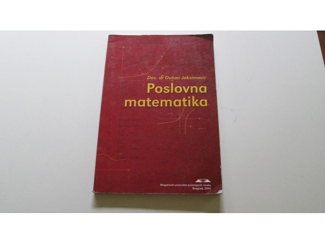 Poslovna matematika - prof dr Dušan Joksimović