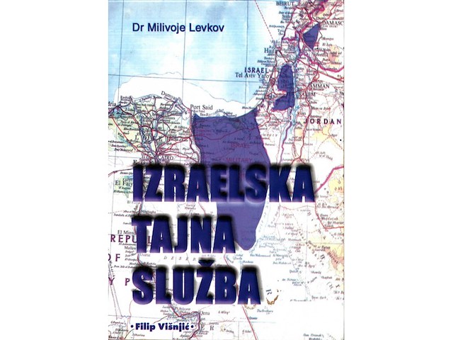 Milivoje Levkov - IZRAELSKA TAJNA SLUŽBA