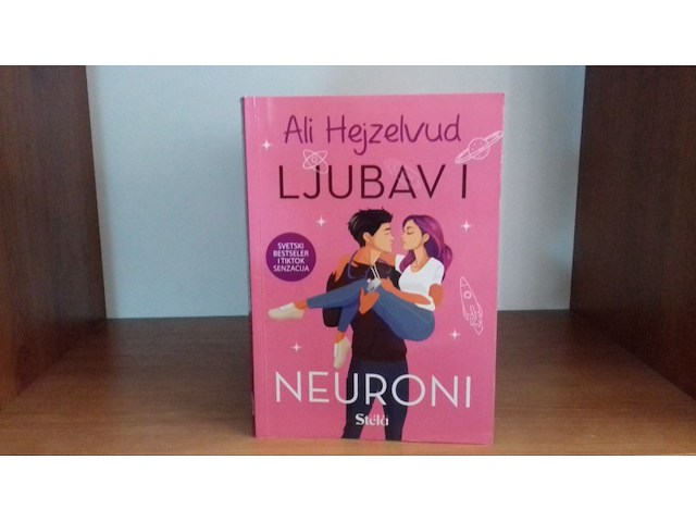 LJUBAV I NEURONI,Ali Hejzelvud