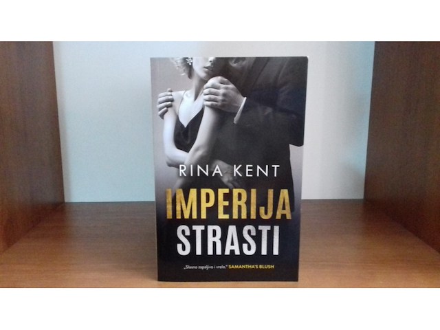 IMPERIJA STRASTI,Rina Kent