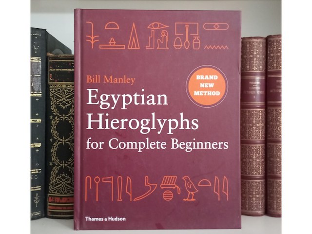 EGYPTIAN HIEROGLYPHS for komplete Beginners