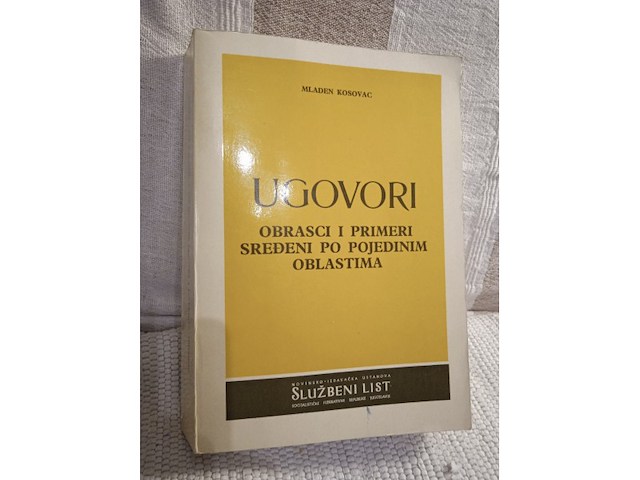 UGOVORI - obrasci i primeri / Kosovac Mladen