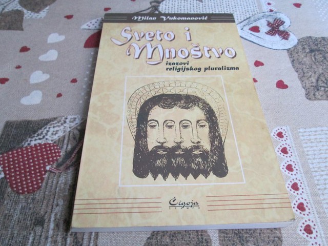 SVETO I MNOŠTVO izazovi religijskog pluralizma