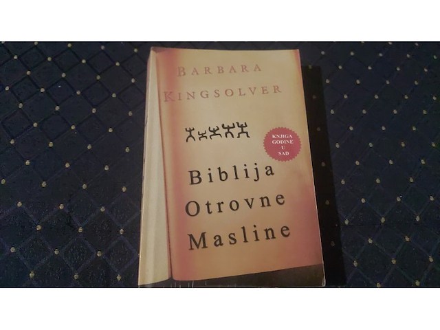 Biblija otrovne masline/Barbara Kingsolver