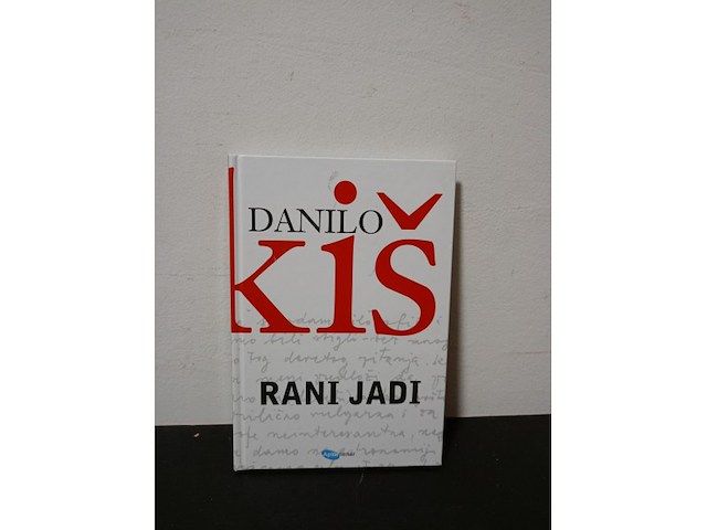 RANI JADI Danilo Kiš