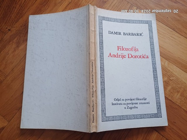 DAMIR BARBARIĆ, FILOZOFIJA ANDRIJE DOROTIĆA