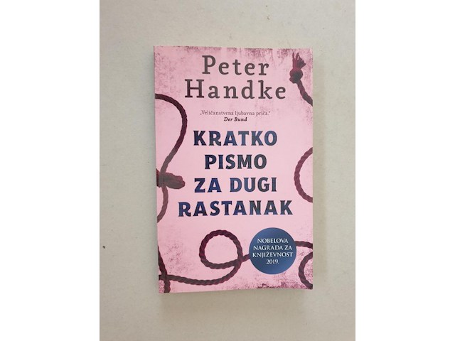 Kratko pismo za dugi rastanak - Peter Handke