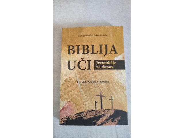 BIBLIJA UČI - Jevanđelje za danas