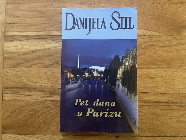 Pet dana u Parizu, Danijela Stil