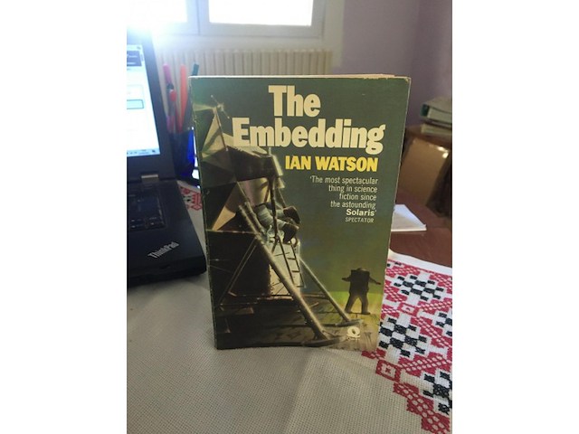 The Embedding-Ian Watson