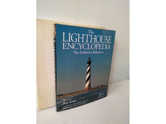 The Lighthouse Encyclopedia: The Definitive Reference