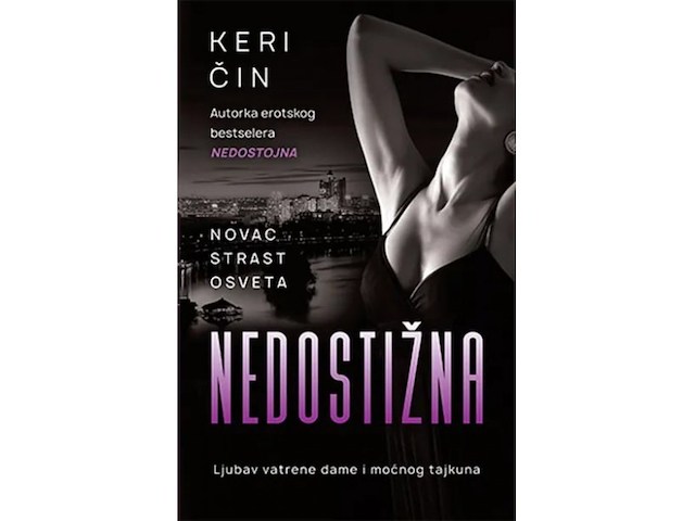 Nedostižna - Keri Čin