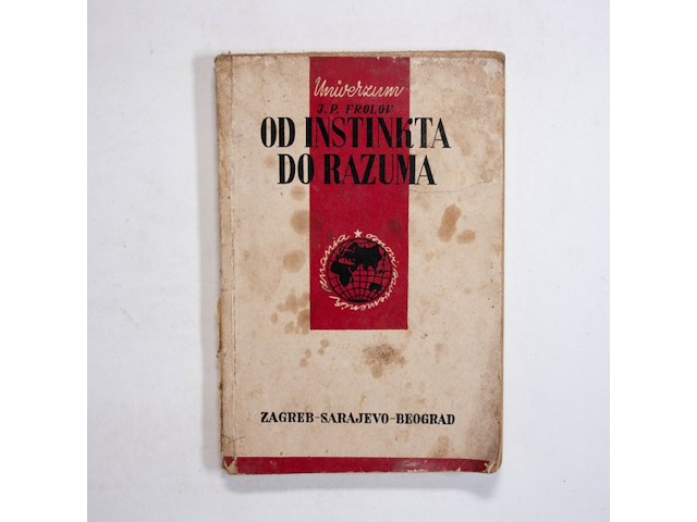 Od instinkta do razuma, J.P. Frolov