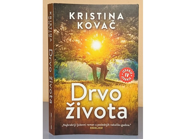 DRVO ŽIVOTA Kristina Kovač