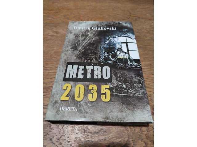 Dmitrij Gluhovski - Metro 2035