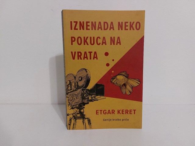 Iznenada neko pokuca na vrata  - Etgar Keret