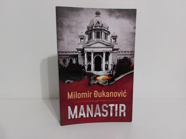 Manastir  - Milomir Đukanović NOVO