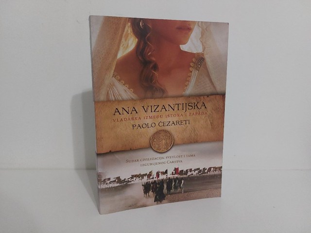 Ana Vizantijska  - Paolo Čezareti NOVO