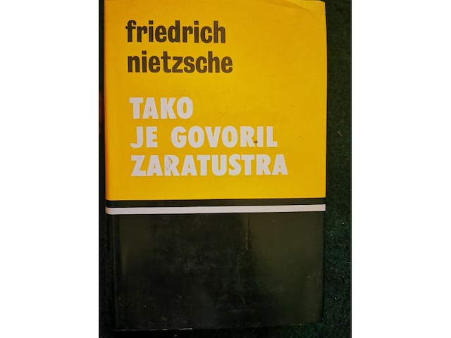 Tako je govolil Zaratustra - Friedrich Nietzche