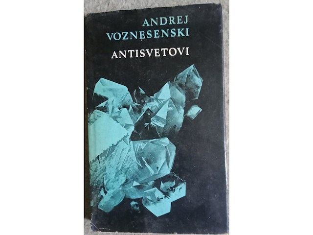 Andrej Voznesenski - Antisvetovi