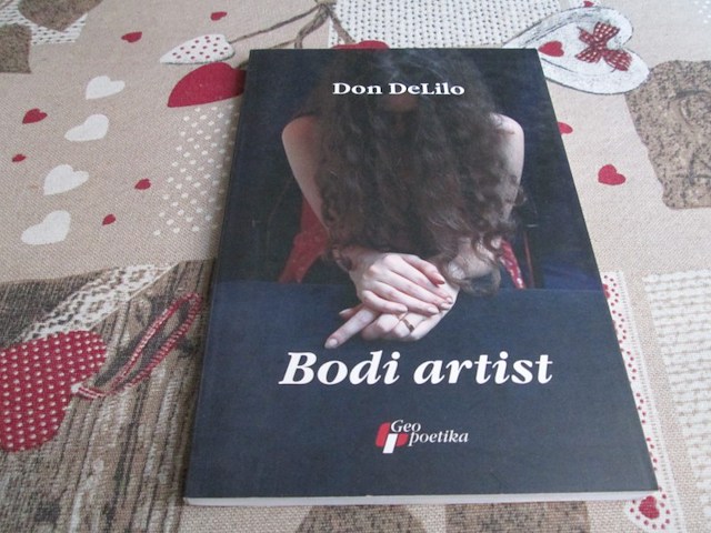 BODI ARTIST - Don DeLilo