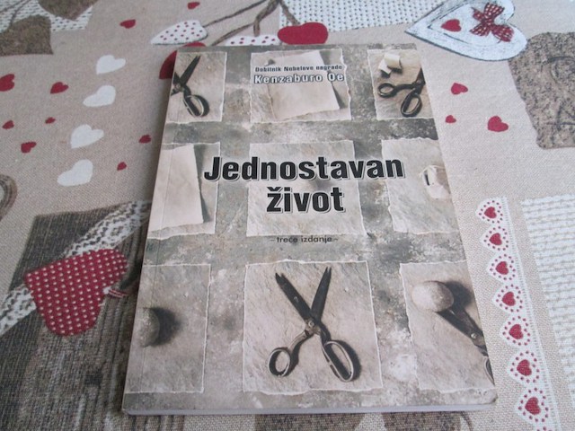 JEDNOSTAVAN ŽIVOT - Kenzaburo Oe