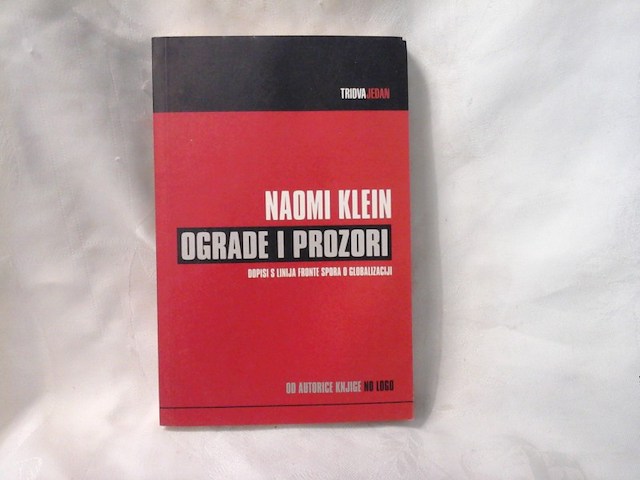 Ograde i prozori Naomi Klein globlizacija