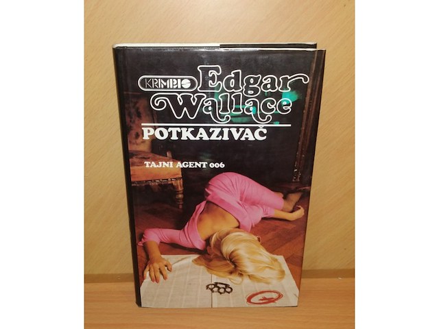 POTKAZIVAČ - EDGAR WALLACE