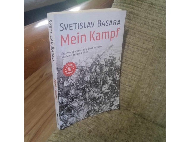 MEIN KAMPF - Svetislav Basara