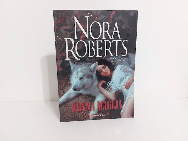 Krvna magija - Nora Roberts