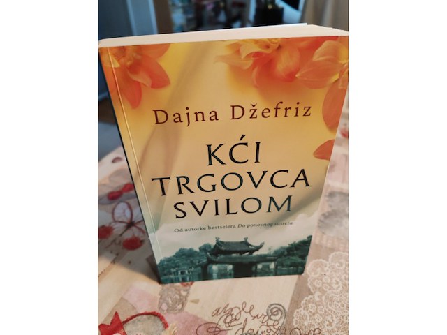 Kći zrgovca svilom - Dajna Džefriz