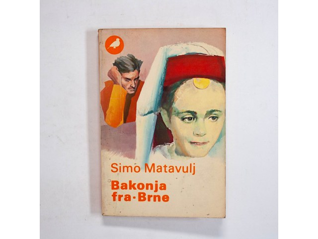 Bakonja Fra Brne, Simo Matavulj