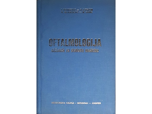 Oftalmologija - I.Stanković,O.Litričin,M.Blagojević,M.D