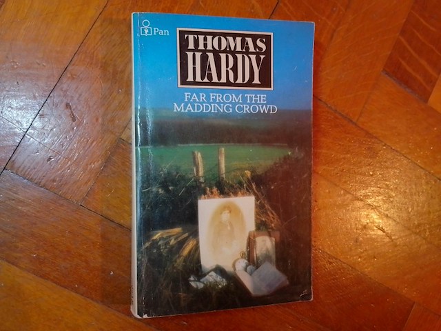 FAR FROM MEDDING CROWD, Thomas Hardy