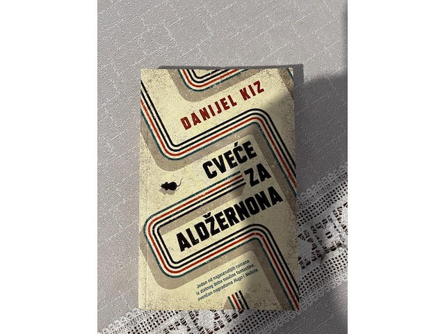 Cvece za Aldžernona - Danijel Kiz