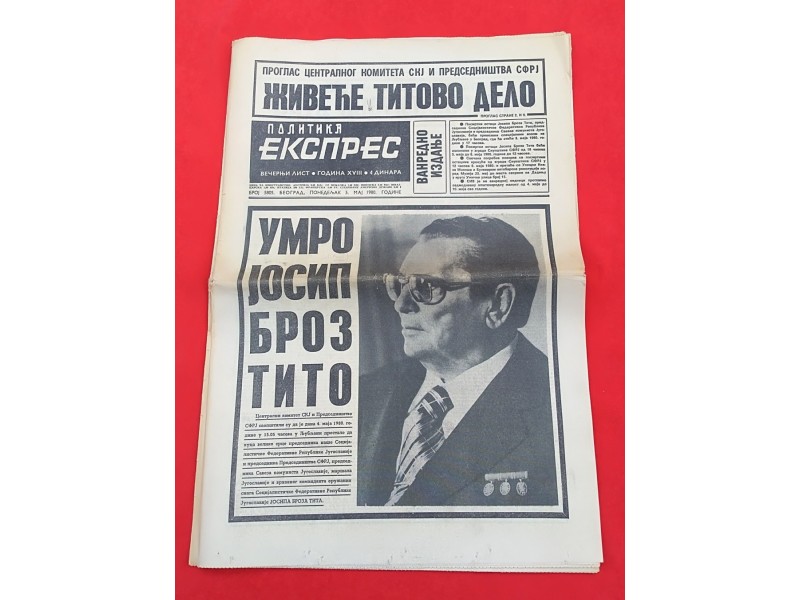 Umro Josip Broz Tito 5 Maj 1980 godine Politika Ekspres