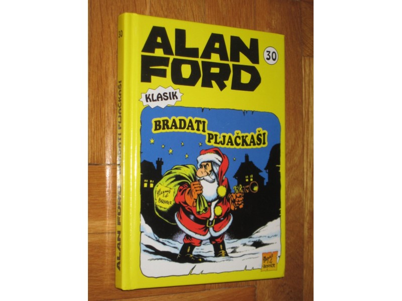 Alan Ford Klasik br. 30 (HC): Bradati pljačkaši