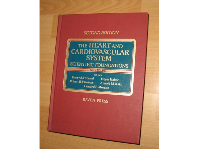 THE HEART AND CARDIOVASCULAR SYSTEM RAVEN SECOND ED.