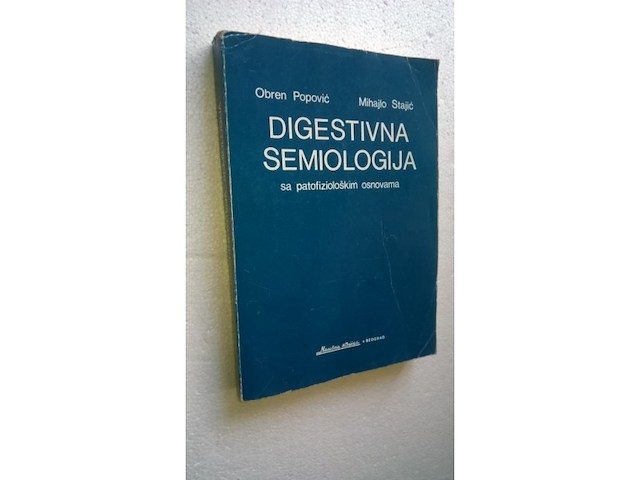 DIGESTIVNA SEMIOLOGIJA-O.POPOVIĆ,M.STAJIĆ