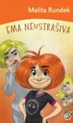 Ema Neustrašiva Od Melita Rundek