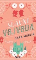 Slavni Vojvoda Od Sara Maklin