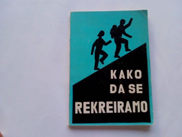 Kako da se rekreiramo, E.Bugel, partizan