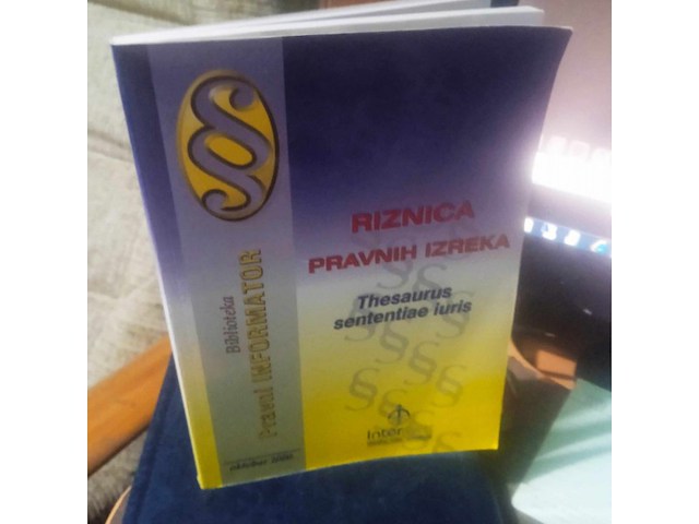 Riznica pravnih izreka priredio Željko Vujotić