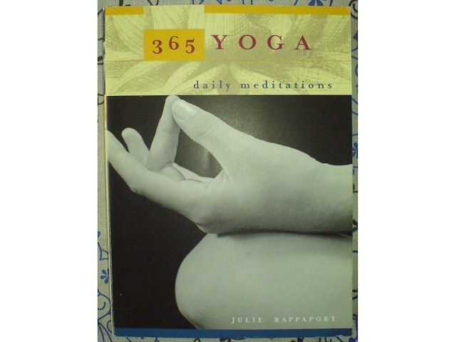 365 YOGA, Daily Meditations, Julie Rappaport