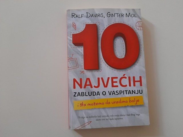 10 najvećih zabluda o vaspitanju - Ralf Davirs