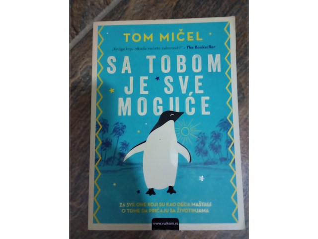 Tom Mičel - Sa tobom je sve moguće