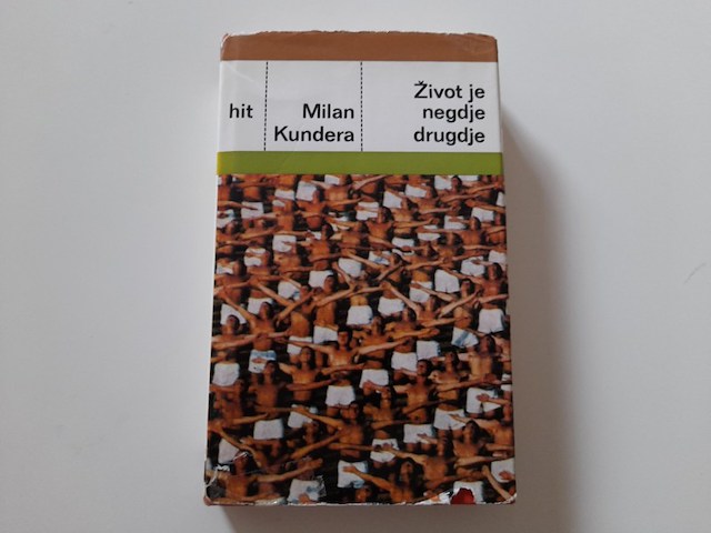 Život je negdje drugdje - Milan Kundera