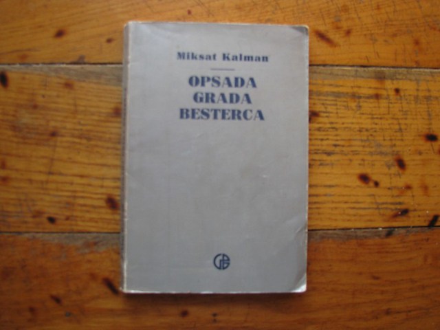 MIKSAT KALMAN - OPSADA GRADA BESTERCA