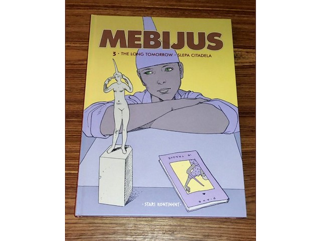 Mebijus 3 - The long tomorrow / Slepa Citadela (NOVO)