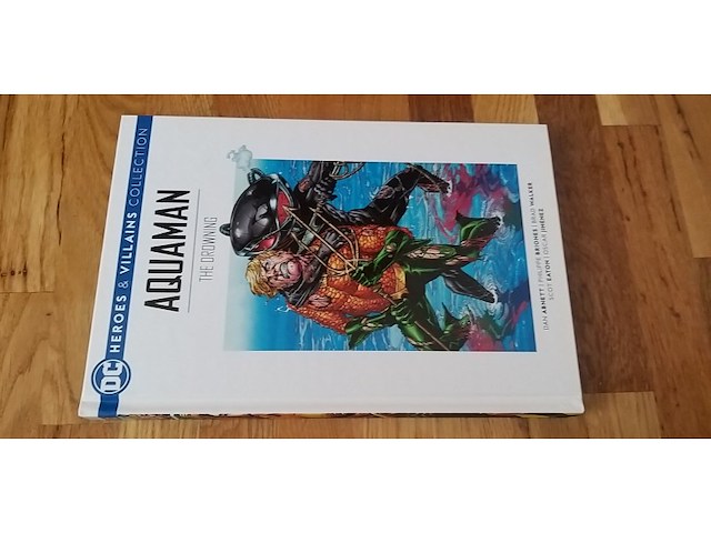 DC Heroes and Villains Aquaman: The drowning